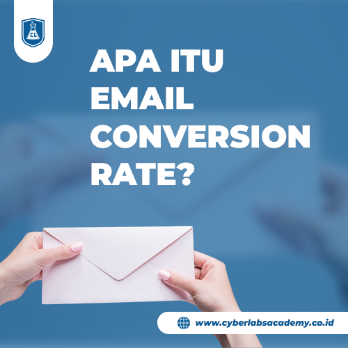 Apa itu email conversion rate?
