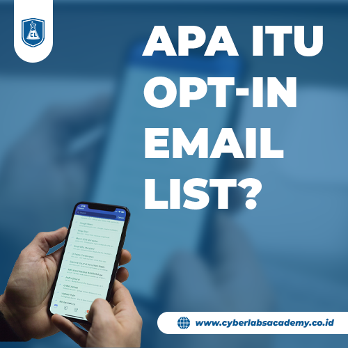 Apa itu opt-in email list?