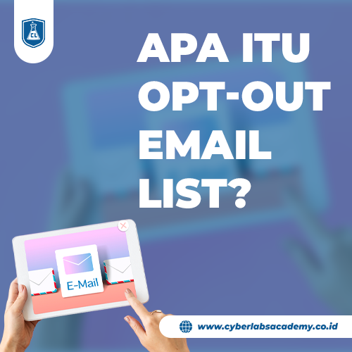 Apa itu opt-out email list?