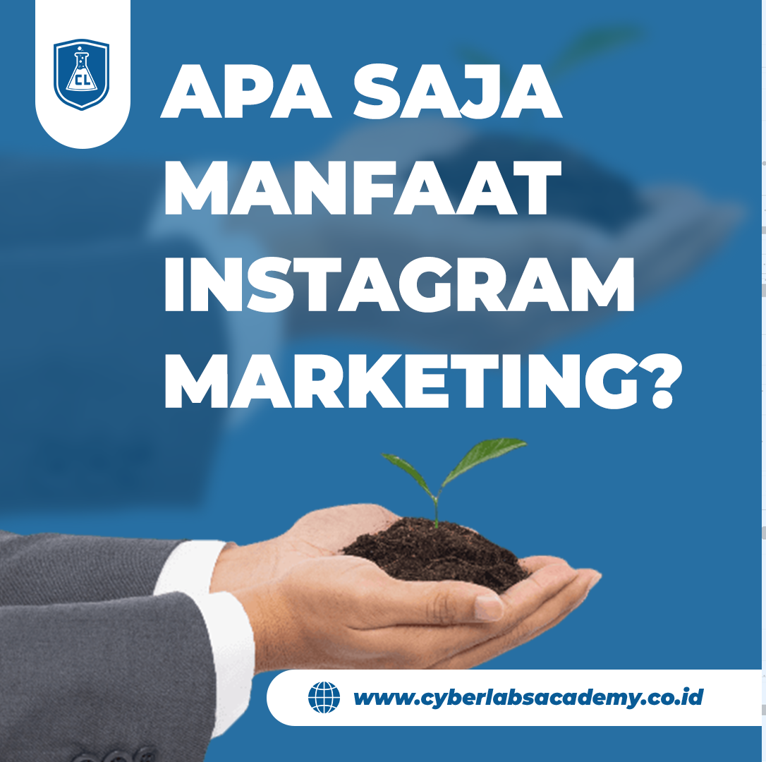 Apa saja manfaat Instagram marketing?