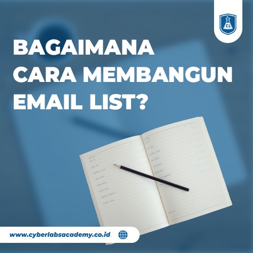 Bagaimana cara membangun email list? Bagaimana cara membangun email list?